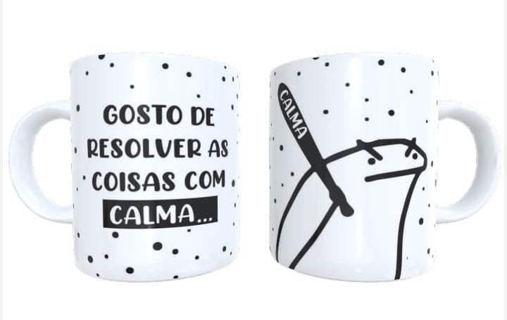 Caneca Personalizada Meme Flork Gosto de resolver com calma - Camicado